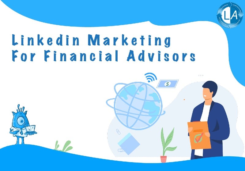 Linkedin Marketing For Financial Advisors Linkedin Marketing For Financial Advisors